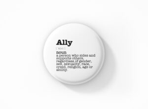Vintage Style Button Badge - Ally Meaning - THE PRIDE SHOP