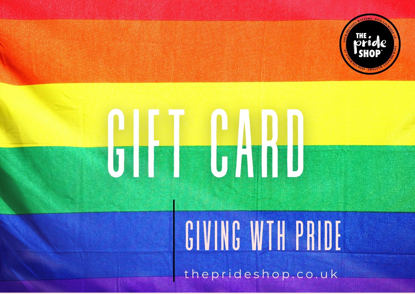 Pride Shop Gift Card - THE PRIDE SHOP